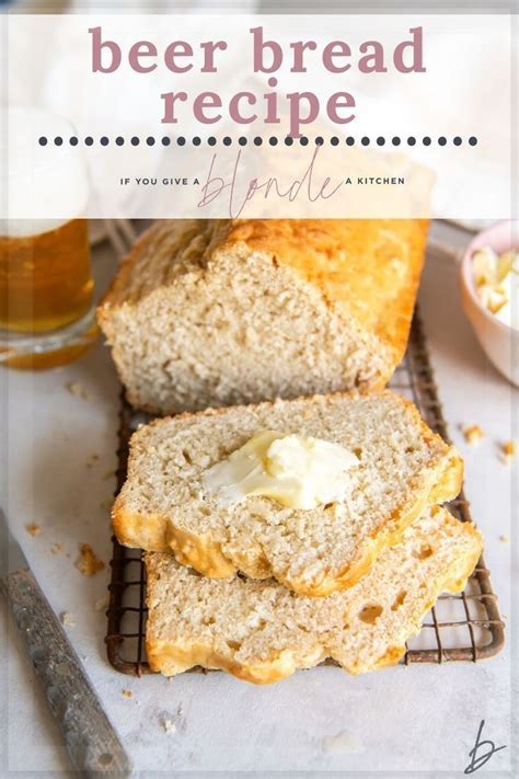 Easy Beer Bread Recipe For Fathers Day And More