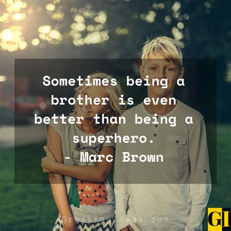 25 Best Having An Older Brother Quotes And Sayings