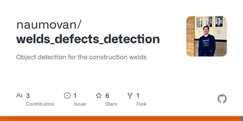 Github Naumovan Welds Defects Detection Object Detection For The Construction Welds