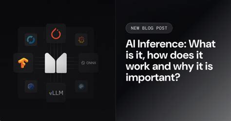 Ai Inference What Is It How Does It Work And Why It Is Important