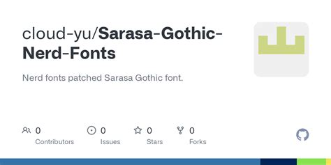 GitHub Cloud Yu Sarasa Gothic Nerd Fonts Nerd Fonts Patched Sarasa