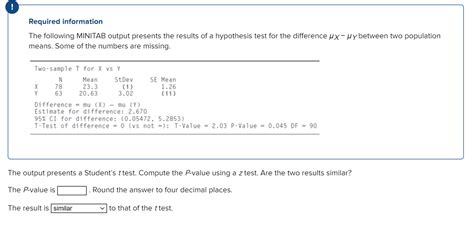 solved required information the following minitab output