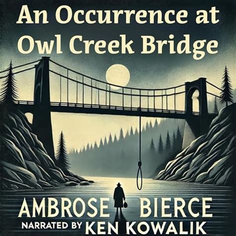 An Occurrence At Owl Creek Bridge Audiobook By Ambrose Bierce
