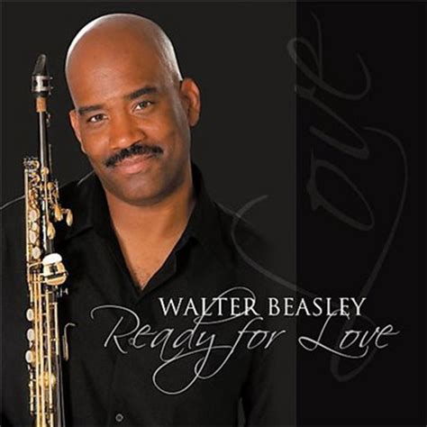 Ready For Love Walter Beasley