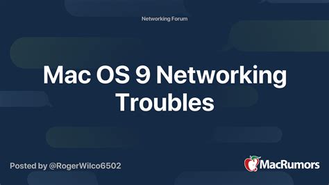 Mac Os 9 Networking Troubles Macrumors Forums