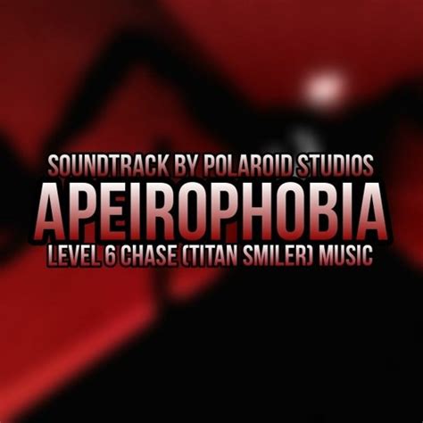 Stream Apeirophobia Ost Level 6 Chase Titan Smiler Music By 🫧shinji
