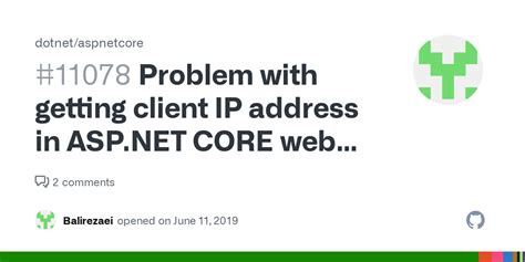 Problem With Getting Client IP Address In ASP NET CORE Web Api Issue Dotnet