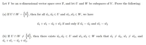 Solved Let V Be An N Dimensional Vector Space Over F And Chegg Com