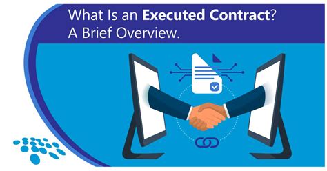 What Is An Executed Contract A Brief Overview