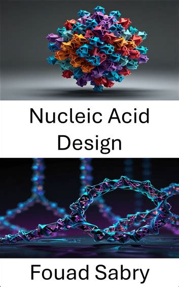 Nucleic Acid Design Ebook By Fouad Sabry Epub Rakuten Kobo