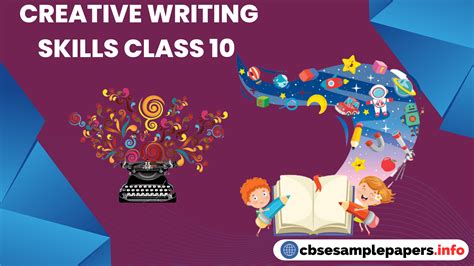 Creative Writing Skills Class 10 Format Examples Topics Exercises