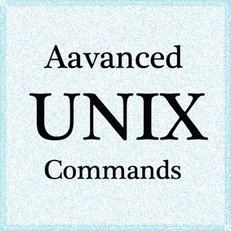 Advanced UNIX Commands By Rajasekhar Battu
