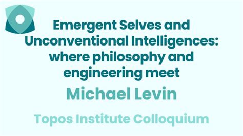 Mohammed Sharukh On Linkedin Michael Levin Emergent Selves And
