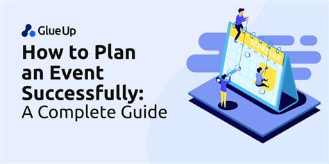 How To Plan An Event Successfully A Complete Guide • Glue Up