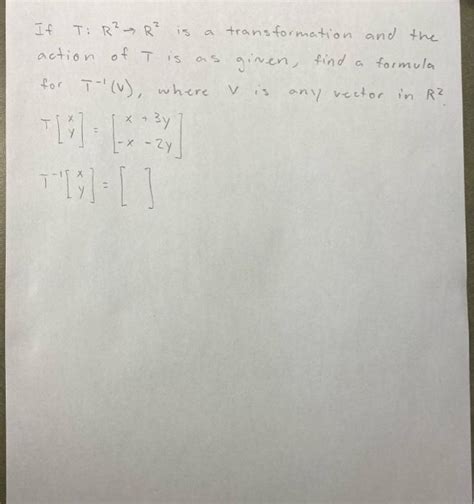 Solved If T R² R² is a transformation and the action of T Chegg