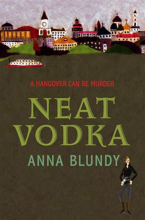Neat Vodka Blundy Anna 9780316732666 Books