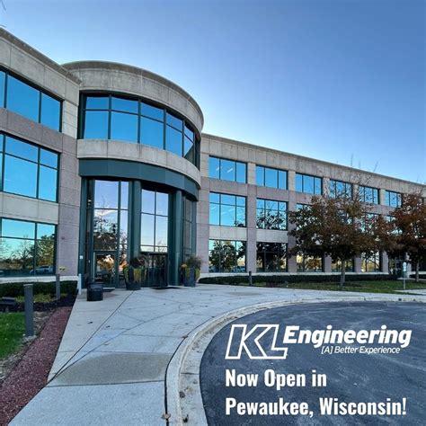 Kl Engineering Now Open In Pewaukee Wisconsin Kl Engineering