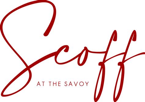 Scoff The Savoy London