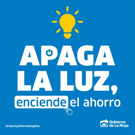 Ahorra Energía Ilumina El Futuro Campaña De Ahorro Energético De La
