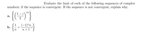 Solved Evaluate The Limit Of Each Of The Following Sequences Chegg