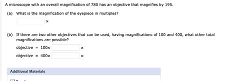 Solved A Microscope With An Overall Magnification Of 780 Has