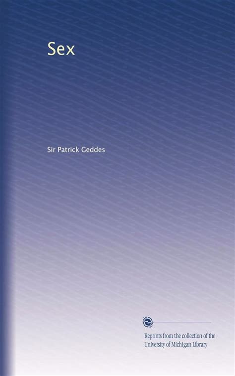 Sex Geddes Patrick Books