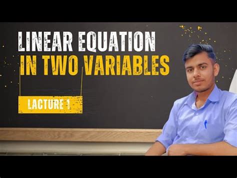 Linear Equation In Two Variables Class Th Maths NCERT YouTube