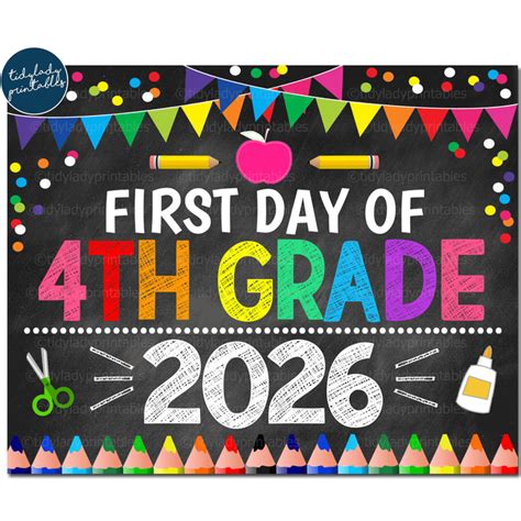 First Day Of Fourth Grade 2026 Printable School Sign Prop — Tidylady