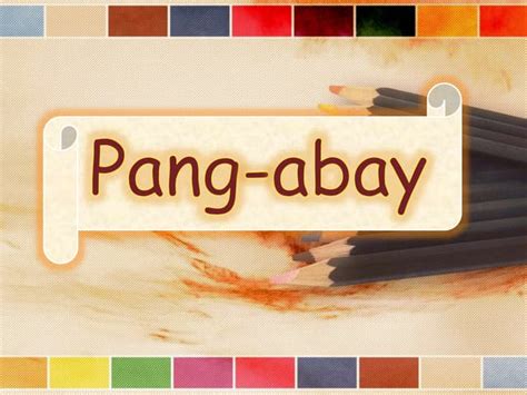 Pang Abay Na Panlunanpptx
