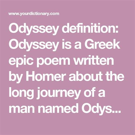 Odyssey Definition Odyssey Is A Greek Epic Poem Written By Homer About