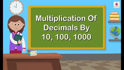 Multiplication Of Decimals By 10 100 1000 Mathematics Grade 5