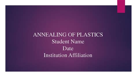 Solution Annealing Of Plastics 1 Studypool
