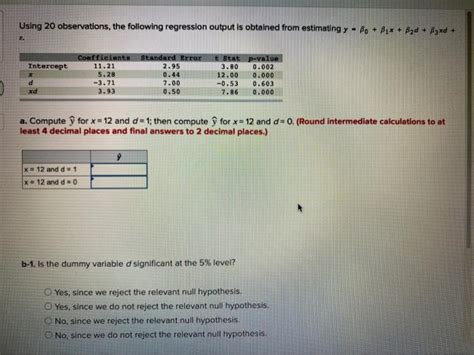 solved using 20 observations the following regression
