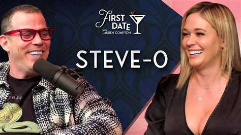 First Date W Lauren Compton Feat Steve O Podcast