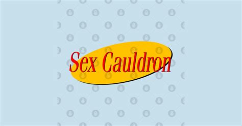Sex Cauldron Seinfeld T Shirt Teepublic