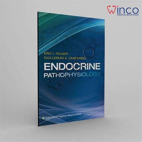Endocrine Pathophysiology Winco Medical Books