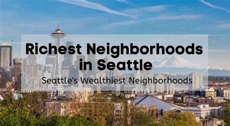 Richest Neighborhoods In Seattle 🏠💲 10 Beautiful And Affluent Seattle