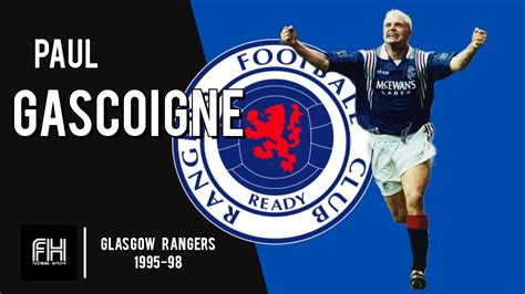 Paul Gascoigne Goals And Skills Glasgow Rangers Youtube