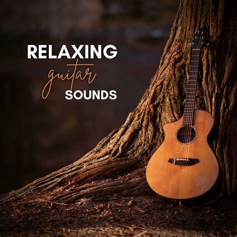 Relaxing Guitar Sounds Ep By Relaxing Sounds Spotify