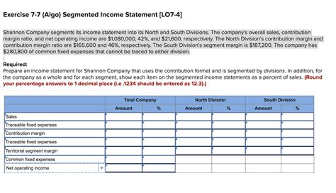 Get Answer Exercise 7 7 Algo Segmented Income Statement [lo7 4