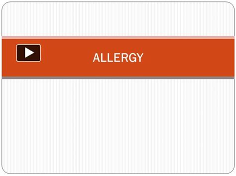 Ppt Allergy 1 Powerpoint Presentation Free To Download Id 9981e6 Ztu2m
