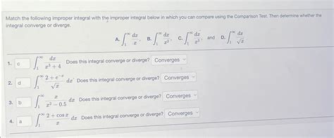 Solved Match The Following Improper Integral With The