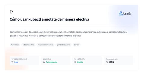 Cómo Usar Kubectl Annotate De Manera Efectiva Labex