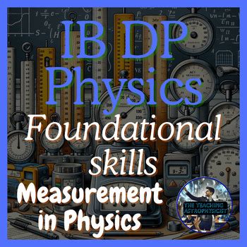 IB DP Physics Syllabus Foundational Skills Measurements In Physics