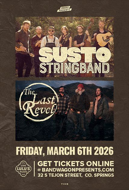 The Last Revel Susto Stringband Tickets At Lulus Downtown In Colorado