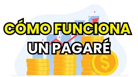 🤑 ¿qué Es Un Pagaré Y Cómo Funciona Youtube
