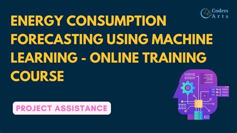 Energy Consumption Forecasting Using Machine Learning Online Training Course
