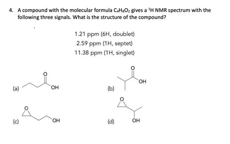 Solved A Compound With The Molecular Formula C4h8o2 ﻿gives