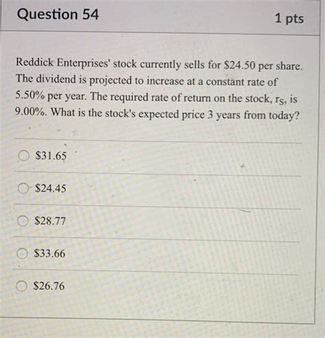 Solved Question 54 1 Pts Reddick Enterprises Stock