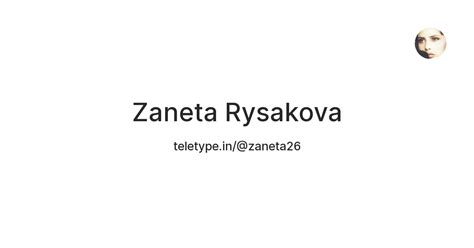 Zaneta Rysakova — Teletype
